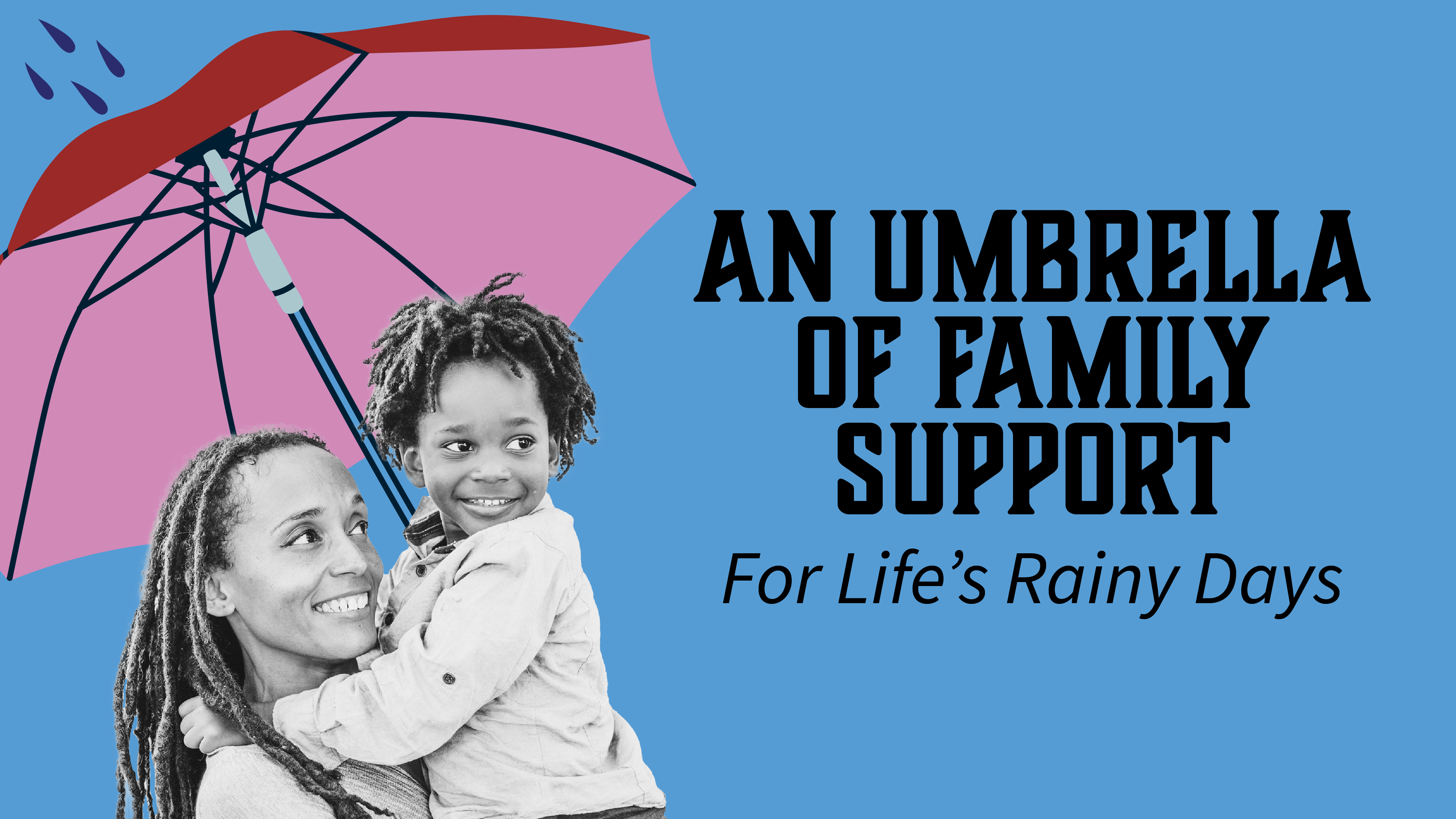 An Umbrella of Family Support: For Life's Rainy Days - TACFS